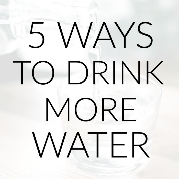 5 Tips for Drinking More Water During the Day